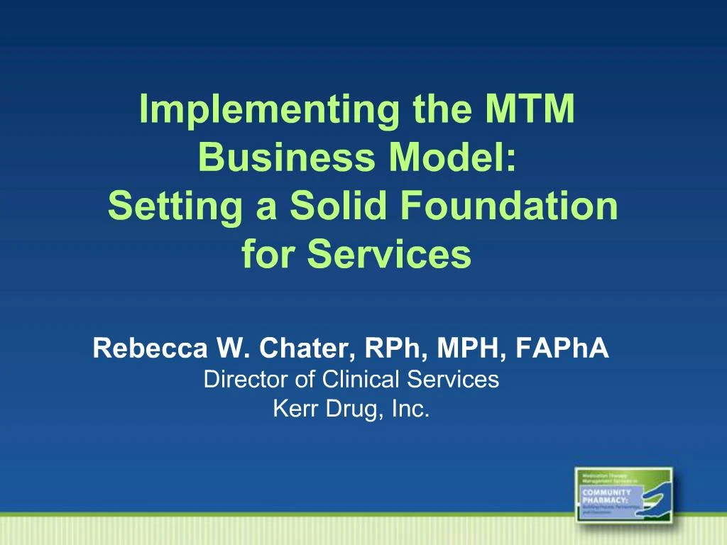 PPT - Implementing the MTM Business Model: Setting a Solid Foundation ...