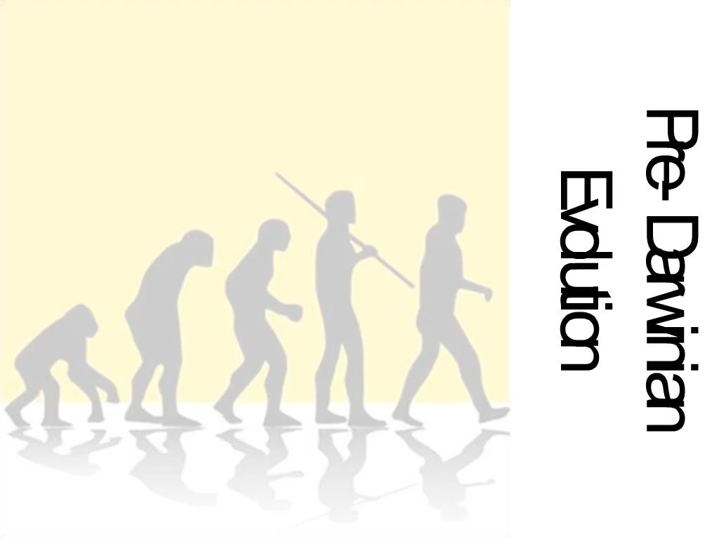 PPT - Pre-Darwinian Evolution PowerPoint Presentation, free download ...