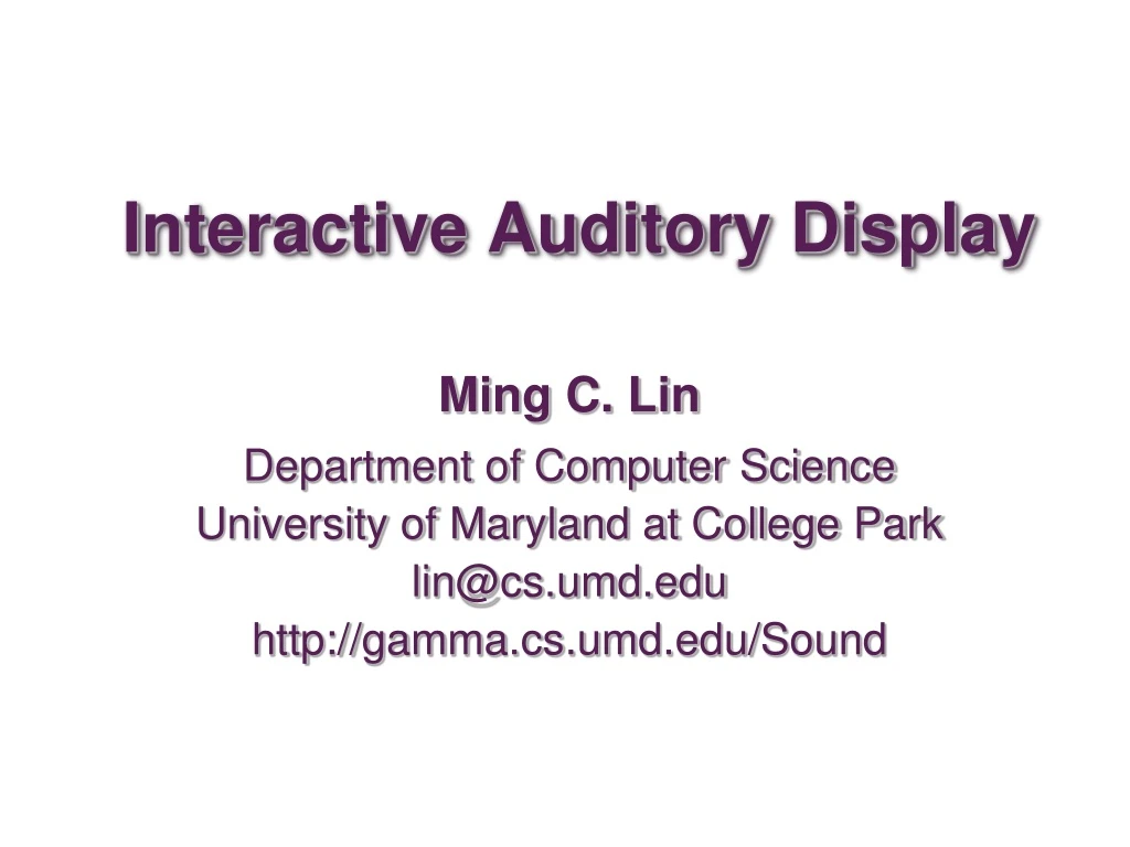 PPT - Interactive Auditory Display PowerPoint Presentation, free ...