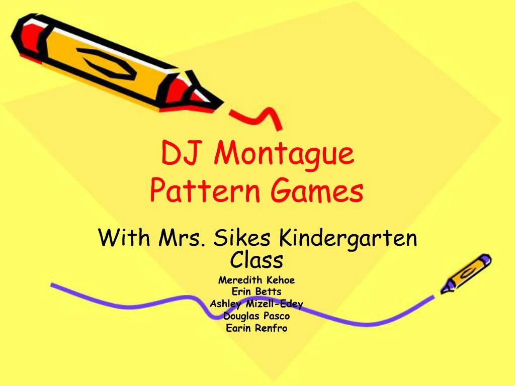PPT - DJ Montague Pattern Games PowerPoint Presentation, free download ...