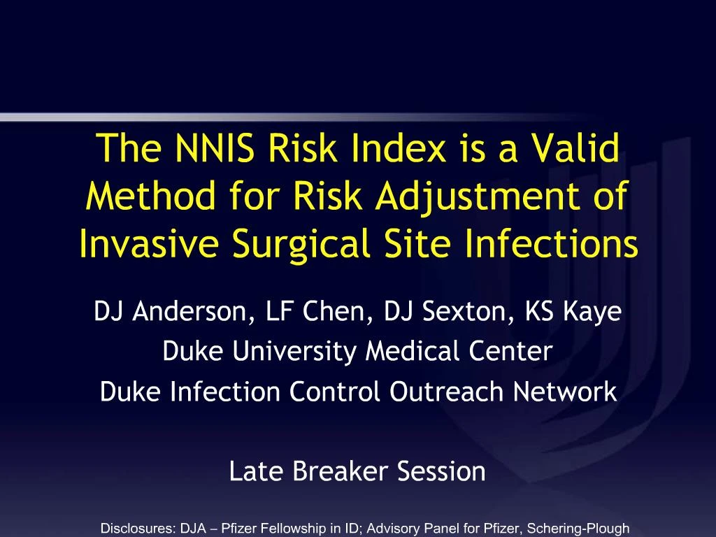 PPT - The NNIS Risk Index is a Valid Method for Risk Adjustment of ...