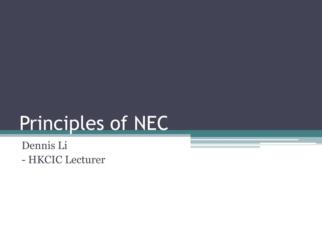 PPT - Principles of NEC PowerPoint Presentation, free download - ID:274172