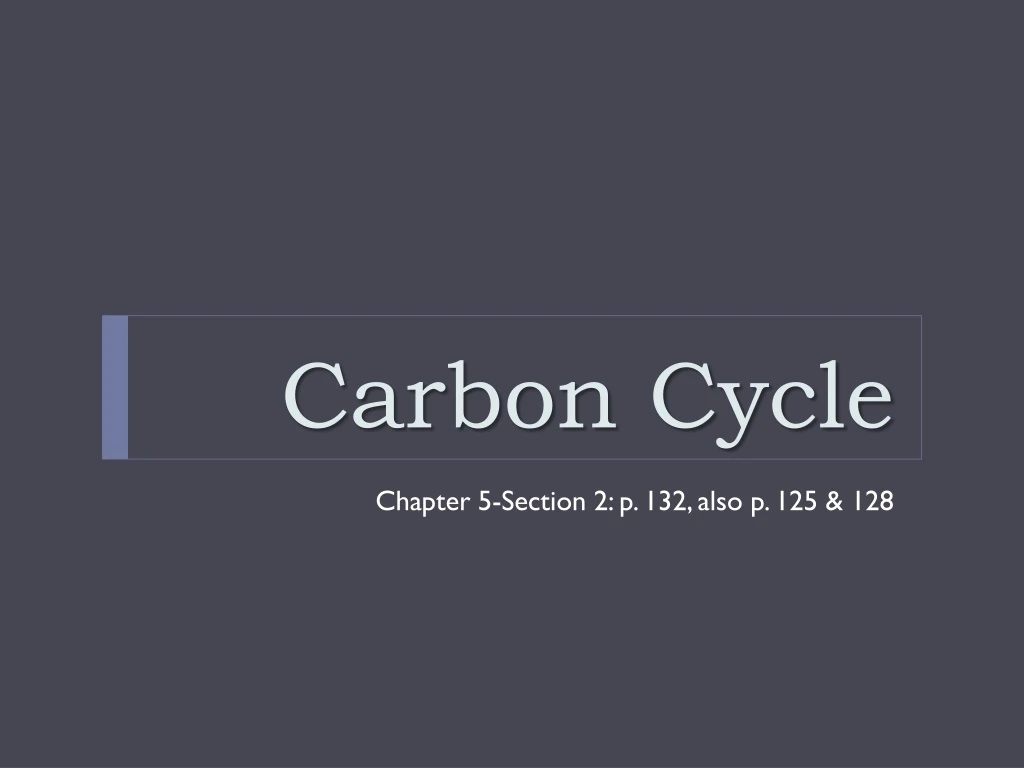 PPT - Carbon Cycle PowerPoint Presentation, free download - ID:274490