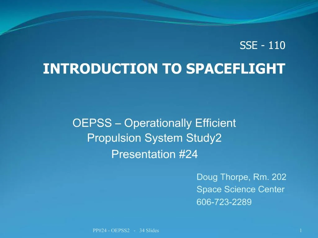 PPT - OEPSS Operationally Efficient Propulsion System Study2 ...