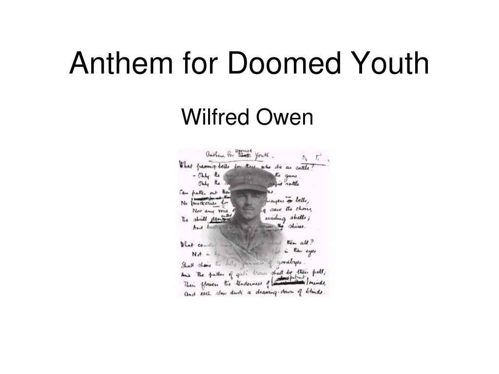 PPT - Anthem for Doomed Youth PowerPoint Presentation, free download ...