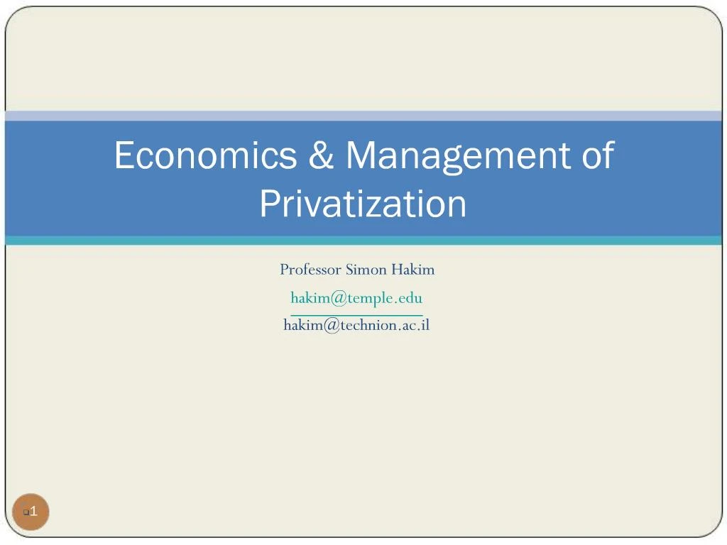 PPT - Economics Management of Privatization PowerPoint Presentation ...