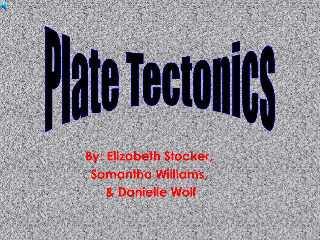 PPT - By: Elizabeth Stocker, Samantha Williams, Danielle Wolf ...