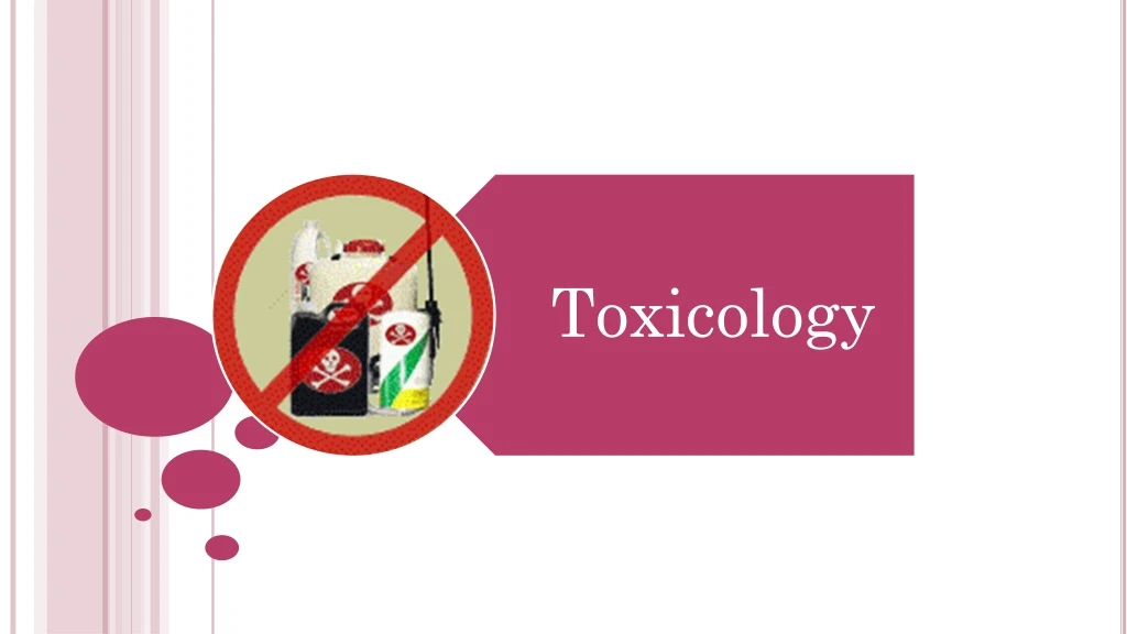 PPT - What is toxicology? PowerPoint Presentation, free download - ID ...