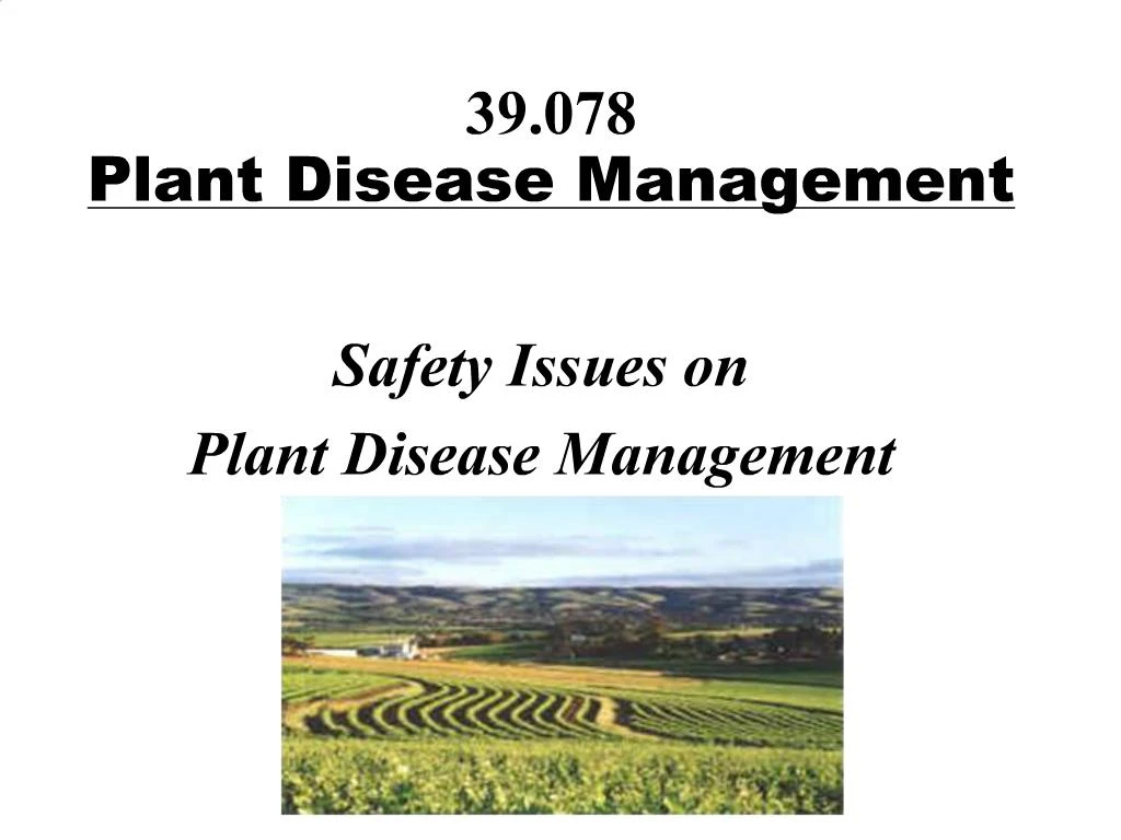 PPT - 39.078 Plant Disease Management PowerPoint Presentation, free ...