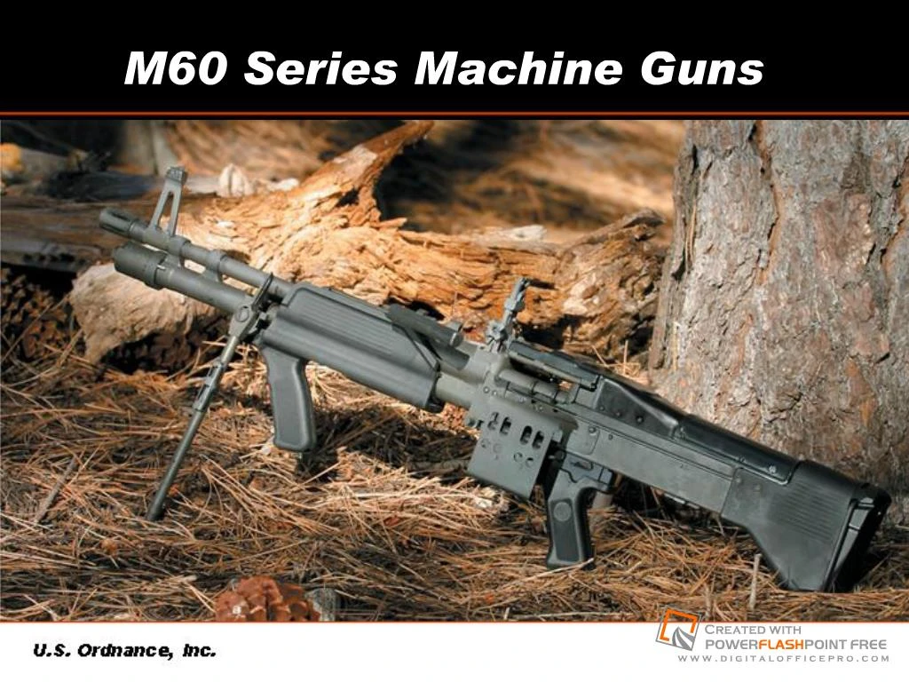 PPT - M60 Series Machine Guns PowerPoint Presentation, free download ...