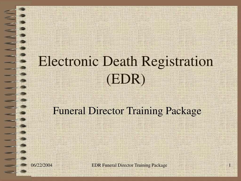 PPT - Electronic Death Registration (EDR) PowerPoint Presentation, free ...
