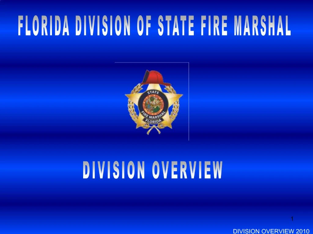 PPT - FLORIDA DIVISION OF STATE FIRE MARSHAL PowerPoint Presentation ...