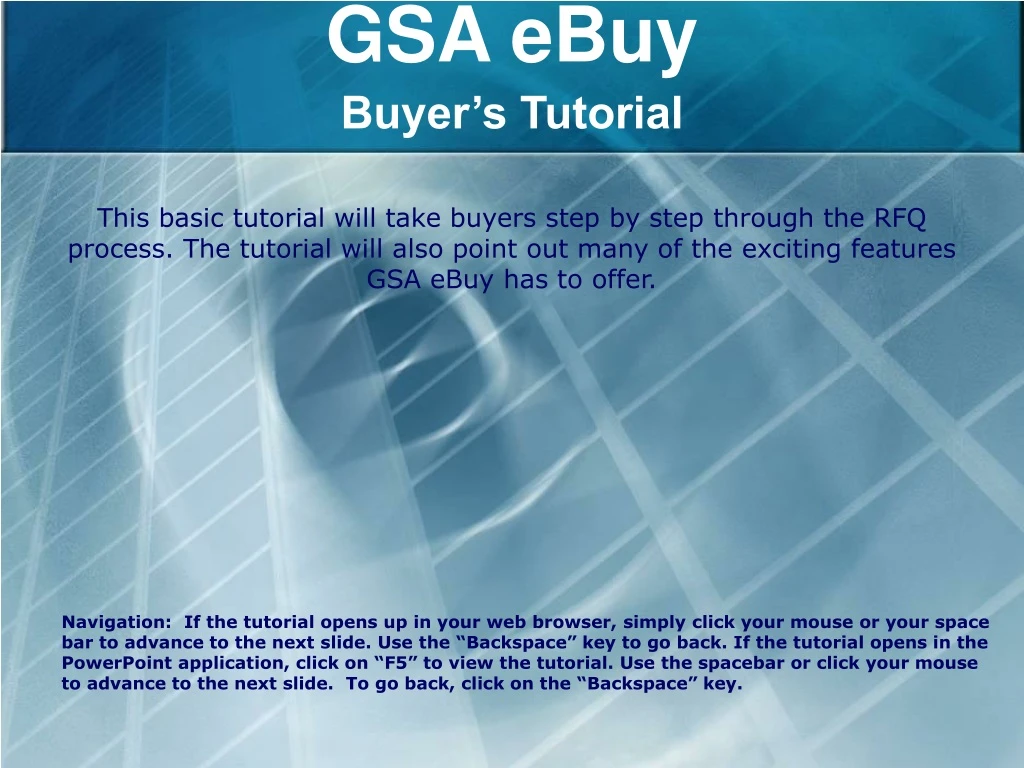 PPT - GSA eBuy Buyer’s Tutorial PowerPoint Presentation, free download ...