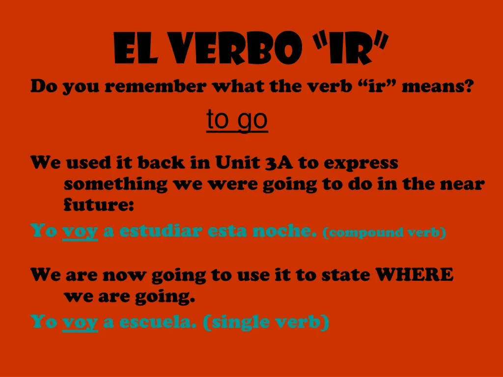 PPT - El Verbo “IR” PowerPoint Presentation, free download - ID:287232