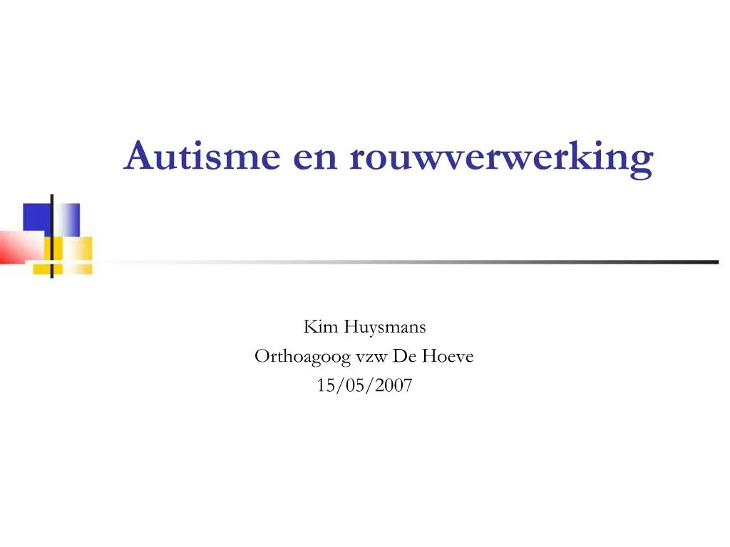 PPT - Autisme en rouwverwerking PowerPoint Presentation, free download ...