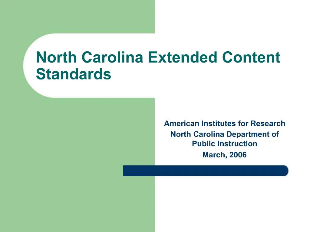 PPT North Carolina Extended Content Standards PowerPoint Presentation PPT North Carolina Extended Content Standards PowerPoint Presentation