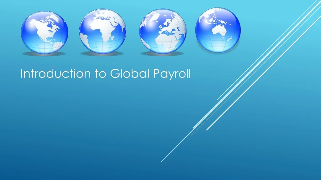 PPT - Introduction to Global Payroll PowerPoint Presentation, free ...