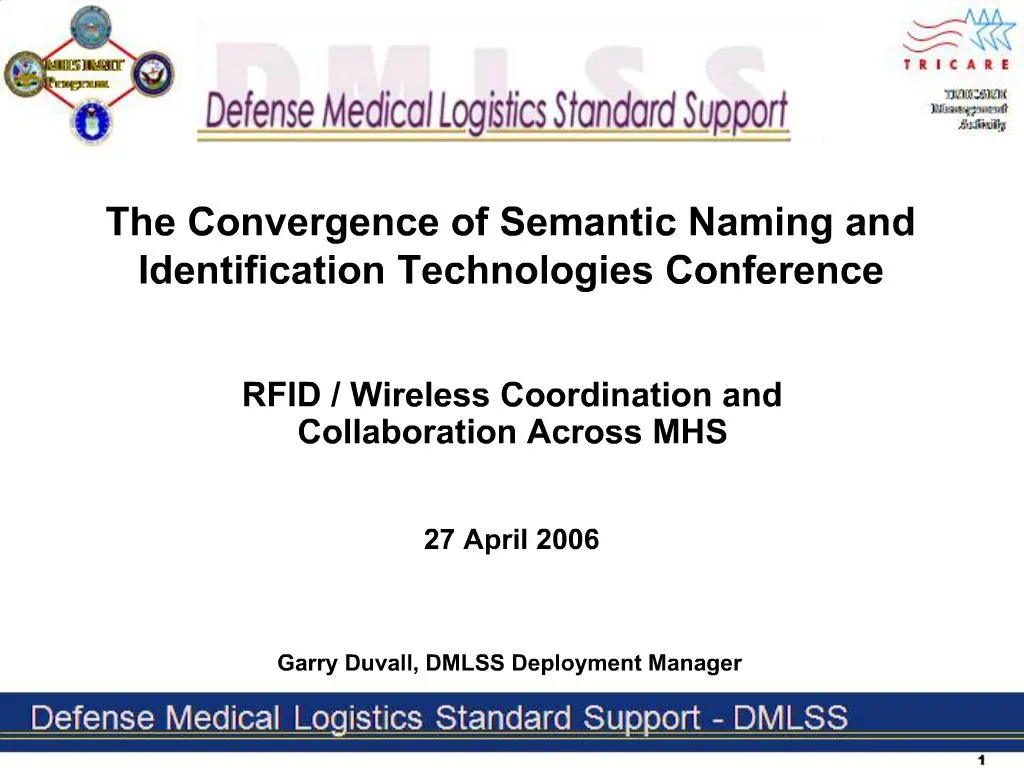 PPT - Garry Duvall, DMLSS Deployment Manager PowerPoint Presentation ...