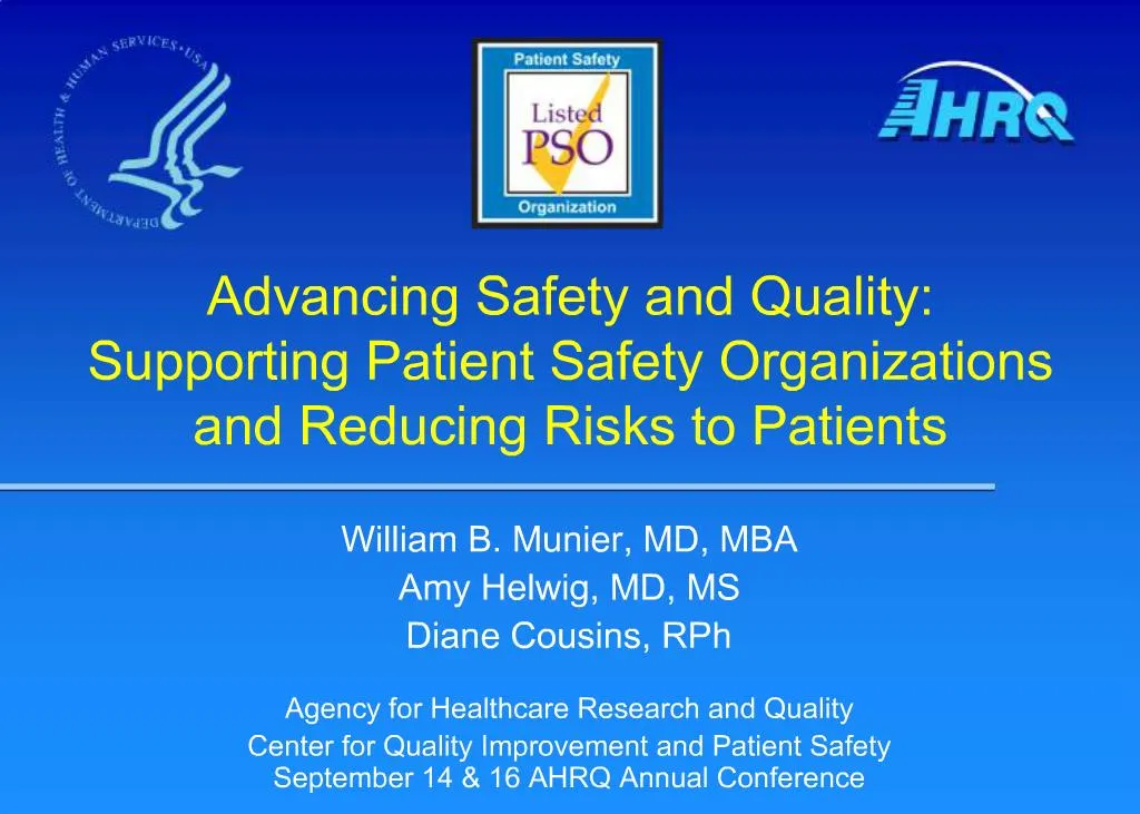 PPT - Advancing Safety and Quality: Supporting Patient Safety ...