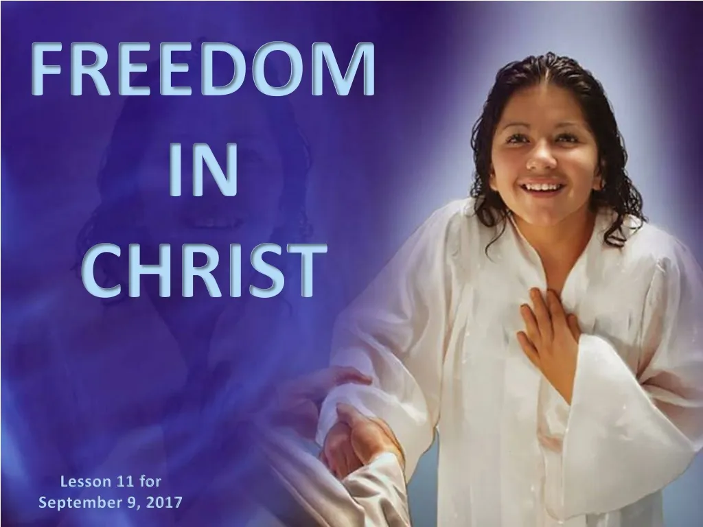 PPT - FREEDOM IN CHRIST PowerPoint Presentation, free download - ID:295359