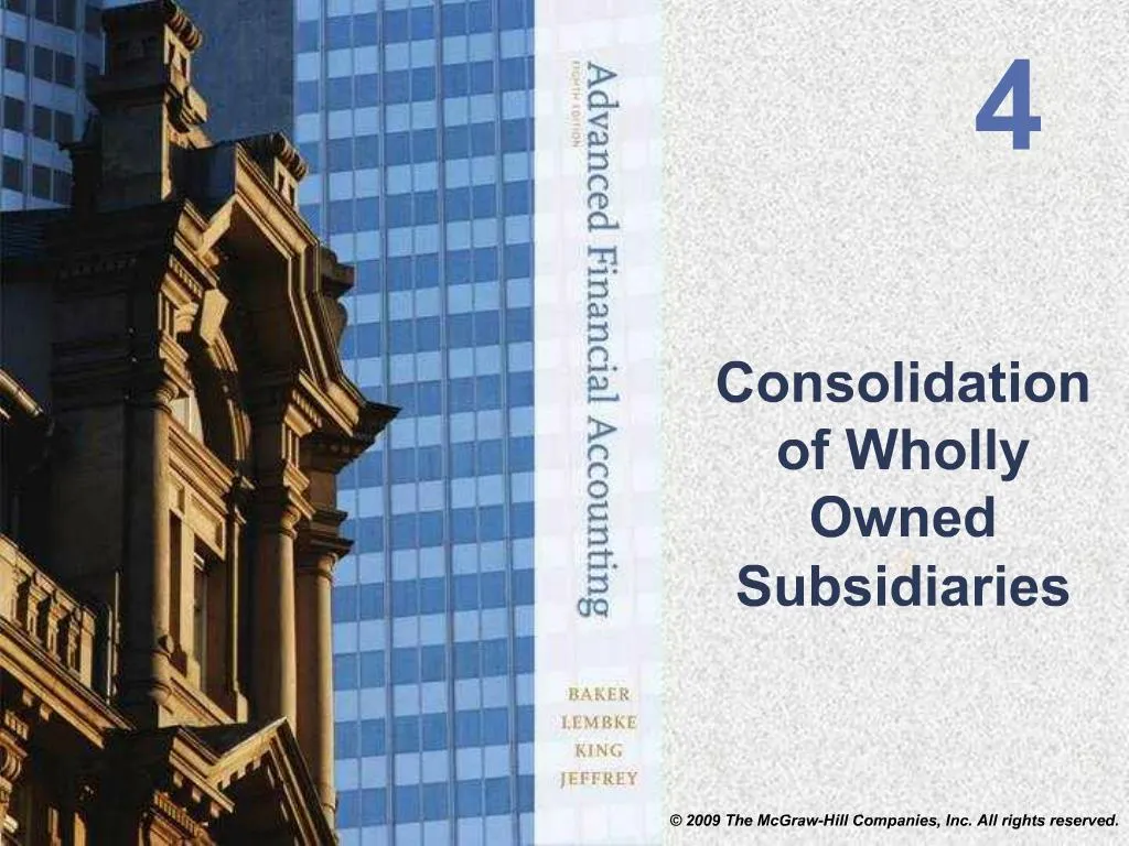 PPT - Consolidation of Wholly Owned Subsidiaries PowerPoint ...