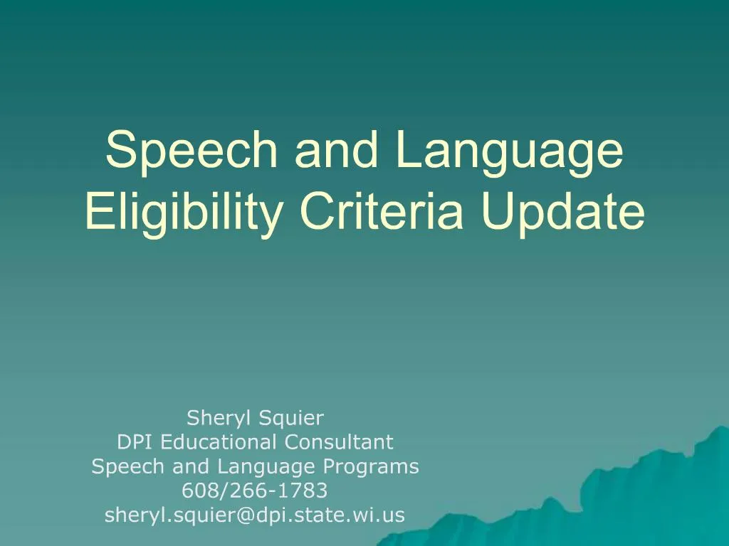 PPT - Speech and Language Eligibility Criteria Update PowerPoint ...