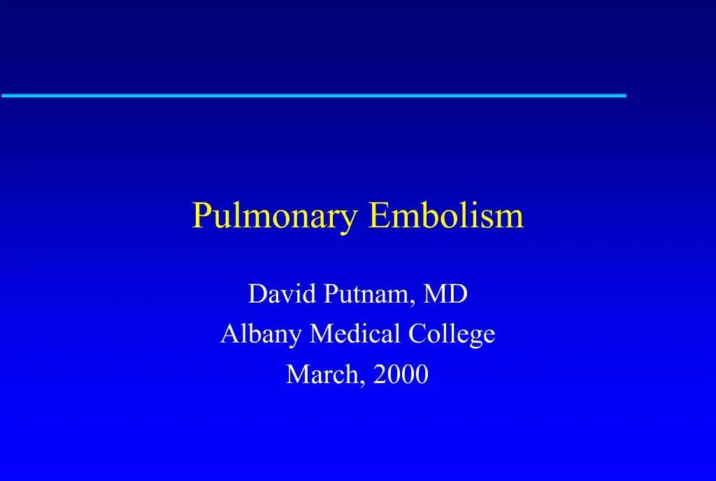 PPT - Pulmonary Embolism PowerPoint Presentation, free download - ID:299701