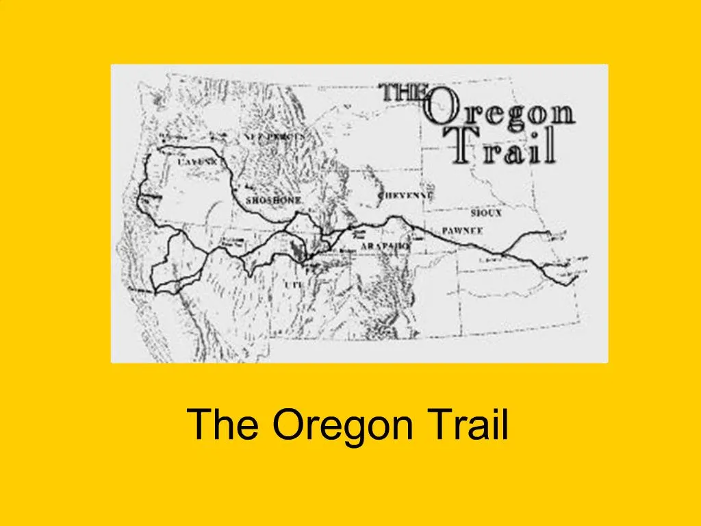 PPT - The Oregon Trail PowerPoint Presentation, free download - ID:300227