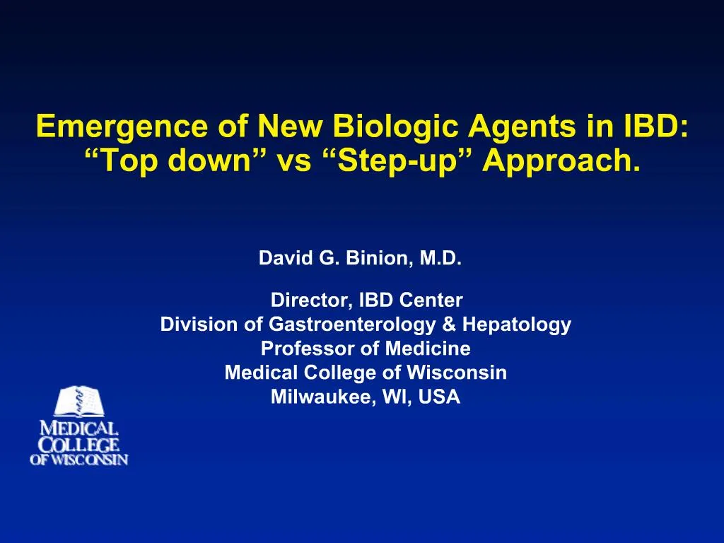PPT - Emergence of New Biologic Agents in IBD: Top down vs Step-up ...