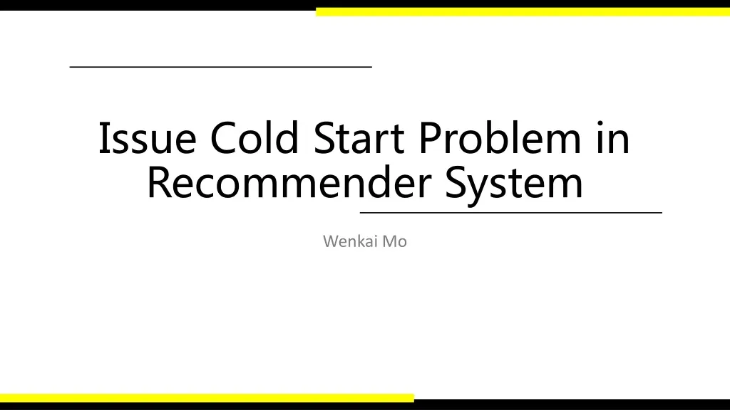 PPT - Issue Cold Start Problem in Recommender System PowerPoint ...