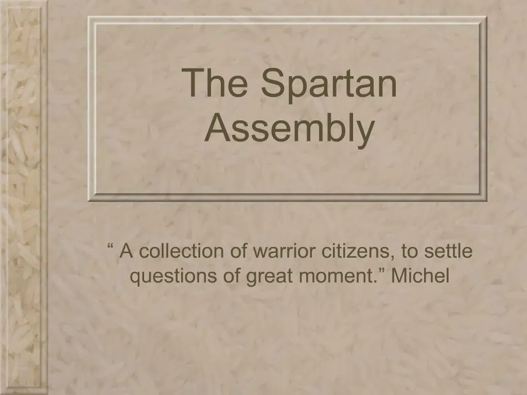 PPT - The Spartan Assembly PowerPoint Presentation, free download - ID ...