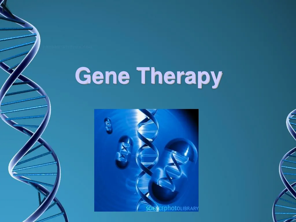 Ppt Gene Therapy Powerpoint Presentation Free Download Id 306825