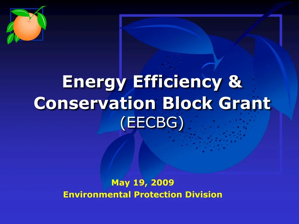 PPT - Energy Efficiency & Conservation Block Grant (EECBG) PowerPoint ...