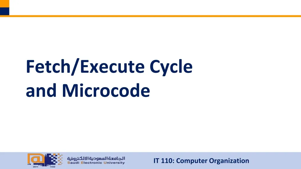 PPT - Fetch/Execute Cycle and Microcode PowerPoint Presentation, free ...