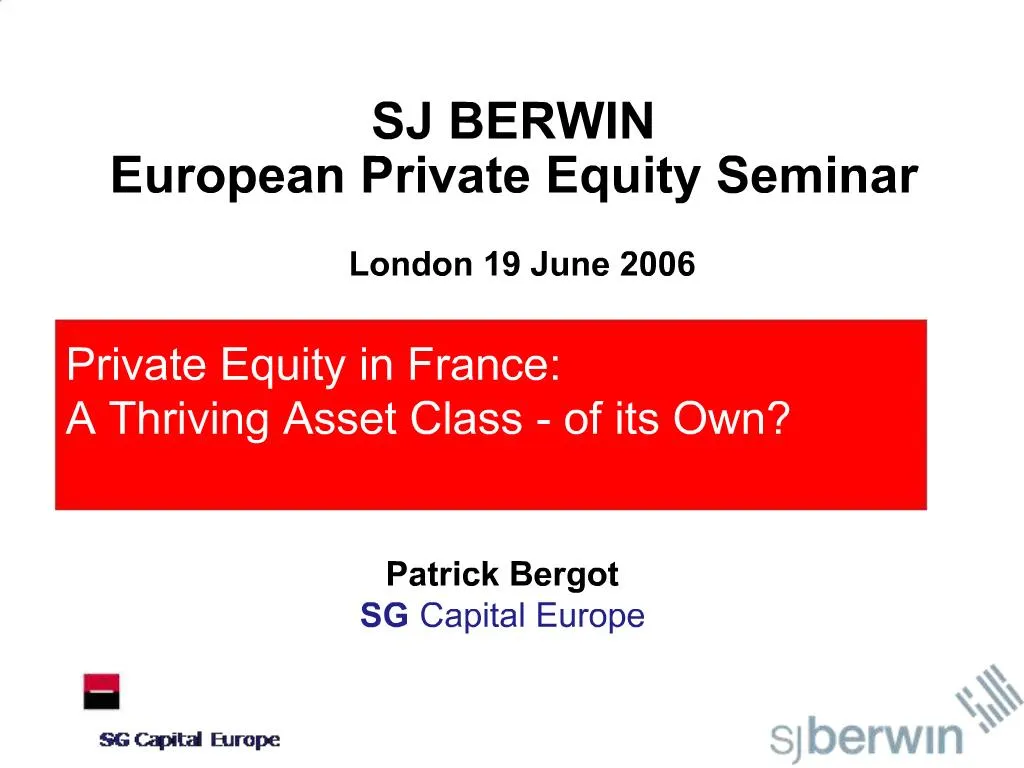 PPT - SJ BERWIN European Private Equity Seminar PowerPoint Presentation ...