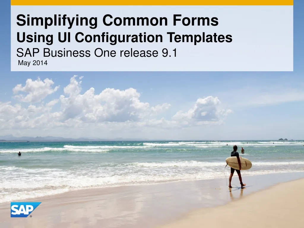 PPT - Simplifying Common Forms Using UI Configuration Templates SAP ...