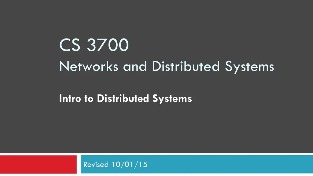 PPT - CS 3700 Networks and Distributed Systems PowerPoint Presentation - ID:309893