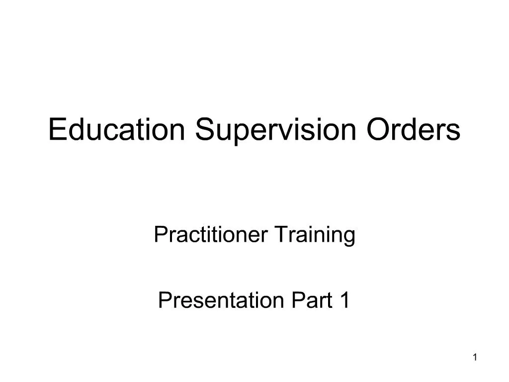 PPT - Education Supervision Orders PowerPoint Presentation, free ...