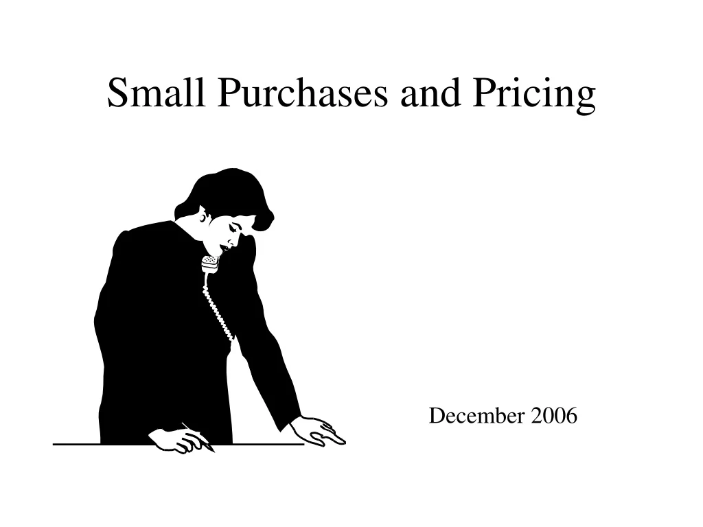 PPT - Small Purchases and Pricing PowerPoint Presentation, free ...