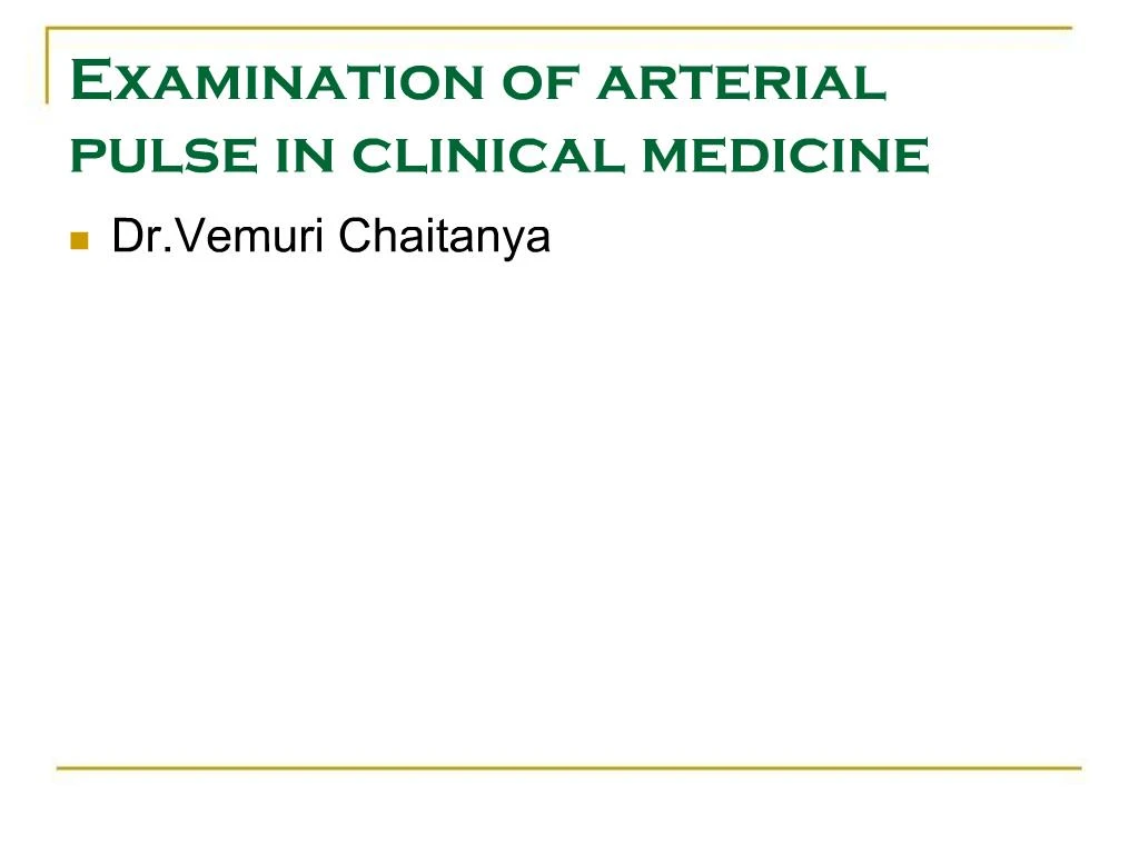 PPT - Examination of arterial pulse in clinical medicine PowerPoint ...