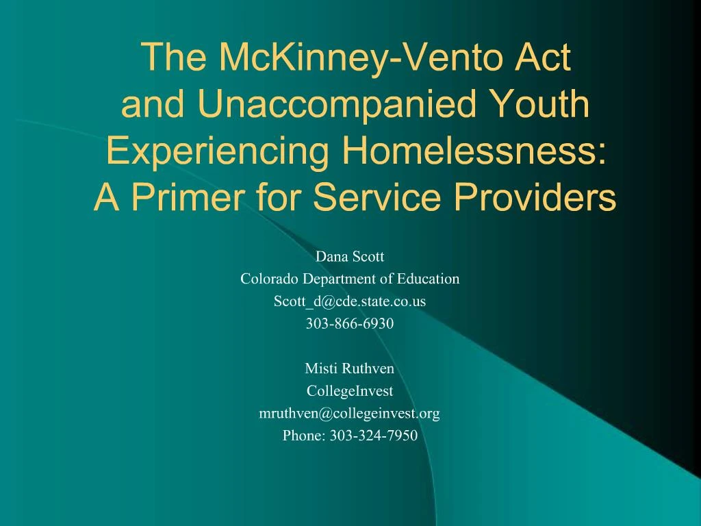 PPT - The McKinney-Vento Act and Unaccompanied Youth Experiencing ...