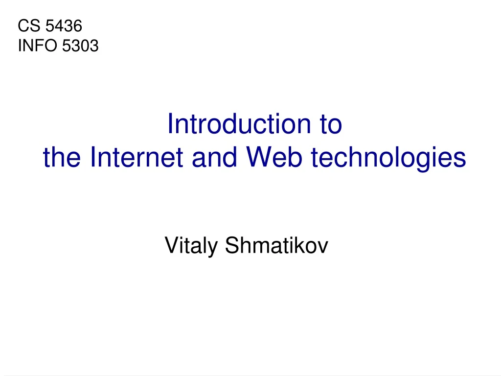 PPT - Introduction to the Internet and Web technologies PowerPoint ...