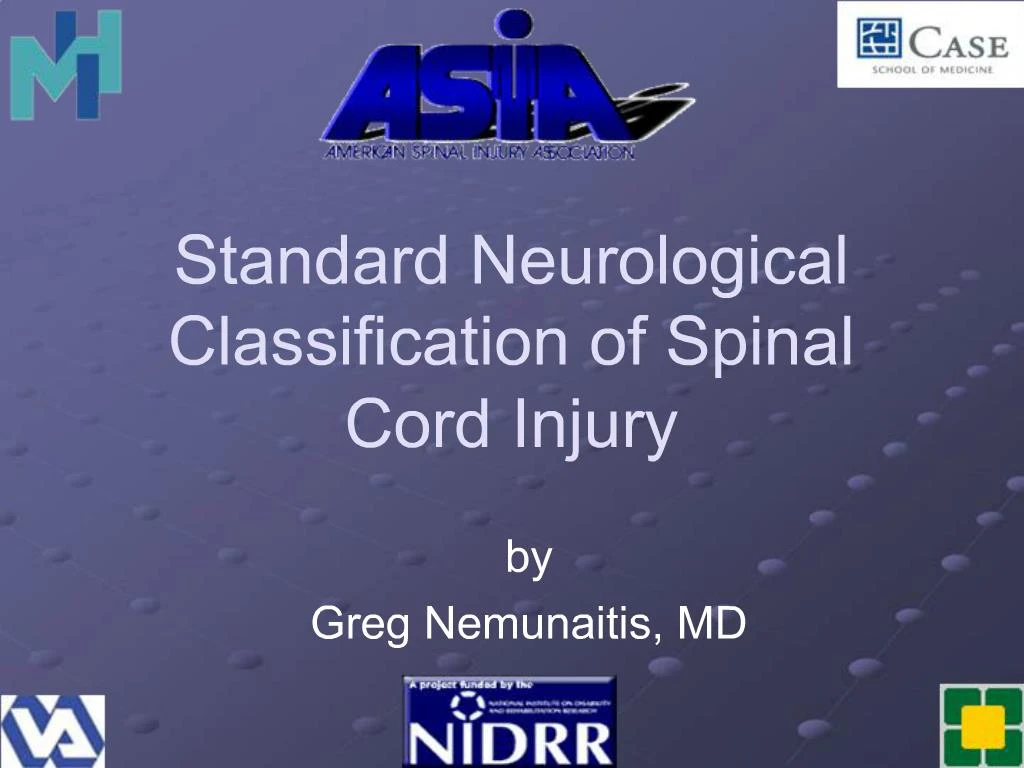 PPT - Standard Neurological Classification of Spinal Cord Injury ...