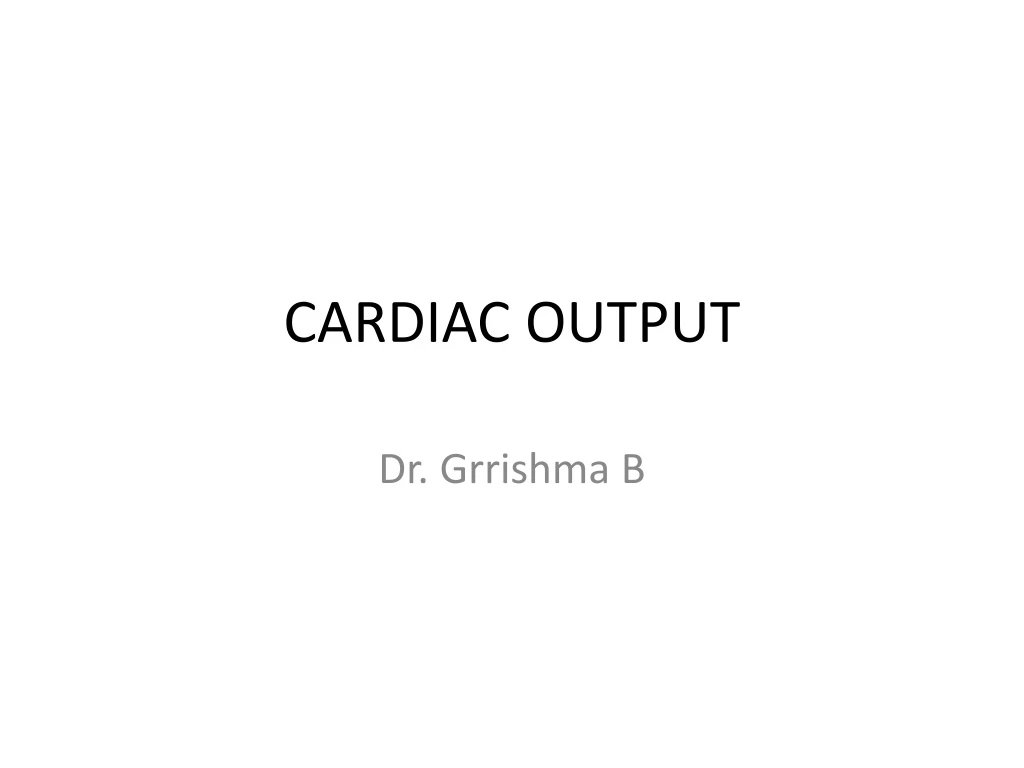 PPT - CARDIAC OUTPUT PowerPoint Presentation, free download - ID:317695
