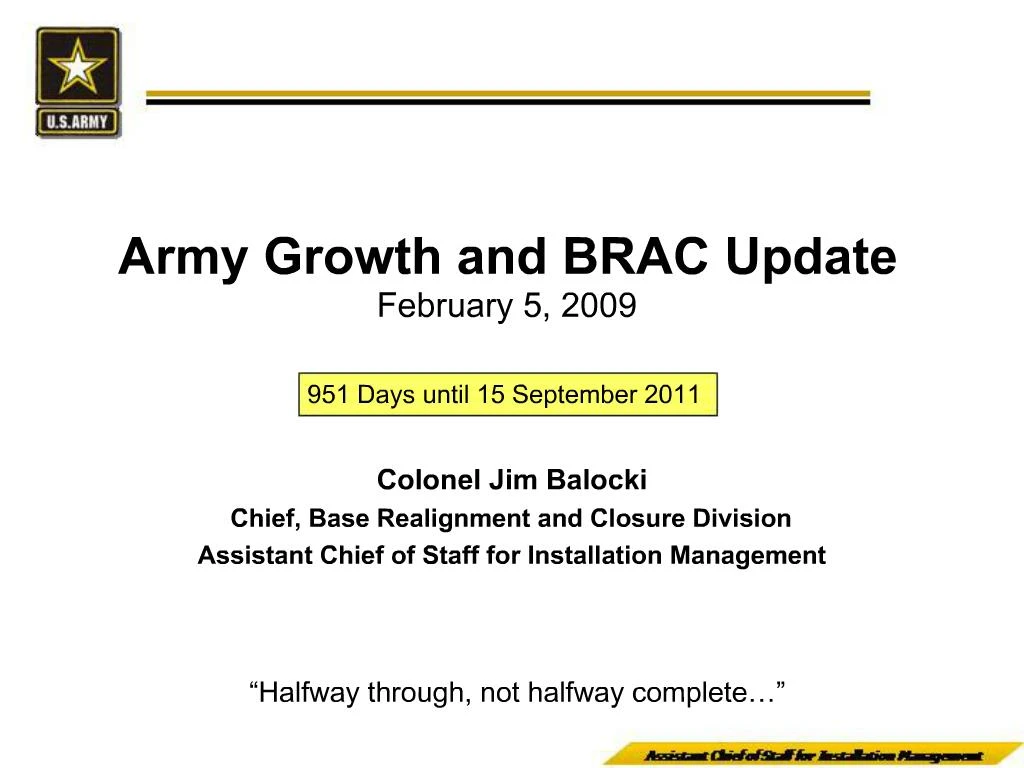PPT - Army Growth and BRAC Update February 5, 2009 PowerPoint Presentation - ID:319317