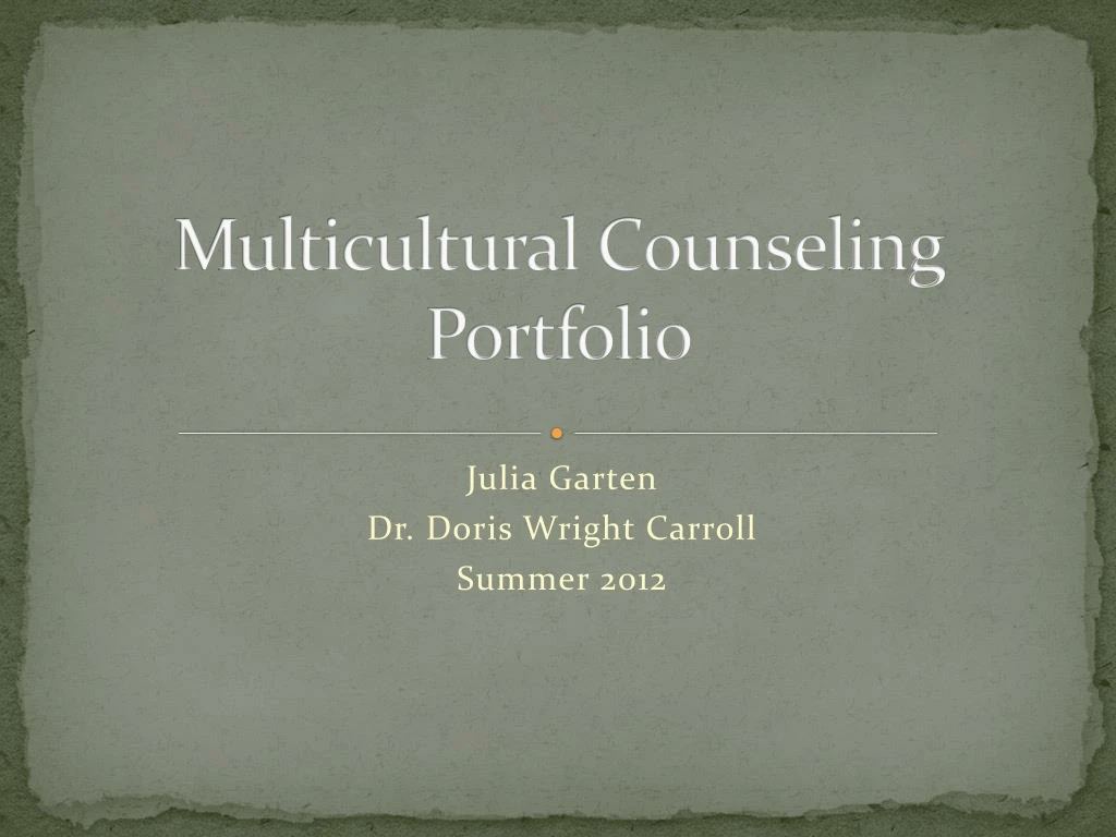 PPT - Multicultural Counseling Portfolio PowerPoint Presentation, free ...