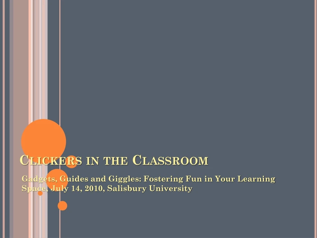 PPT - Clickers in THE Classroom PowerPoint Presentation, free download ...