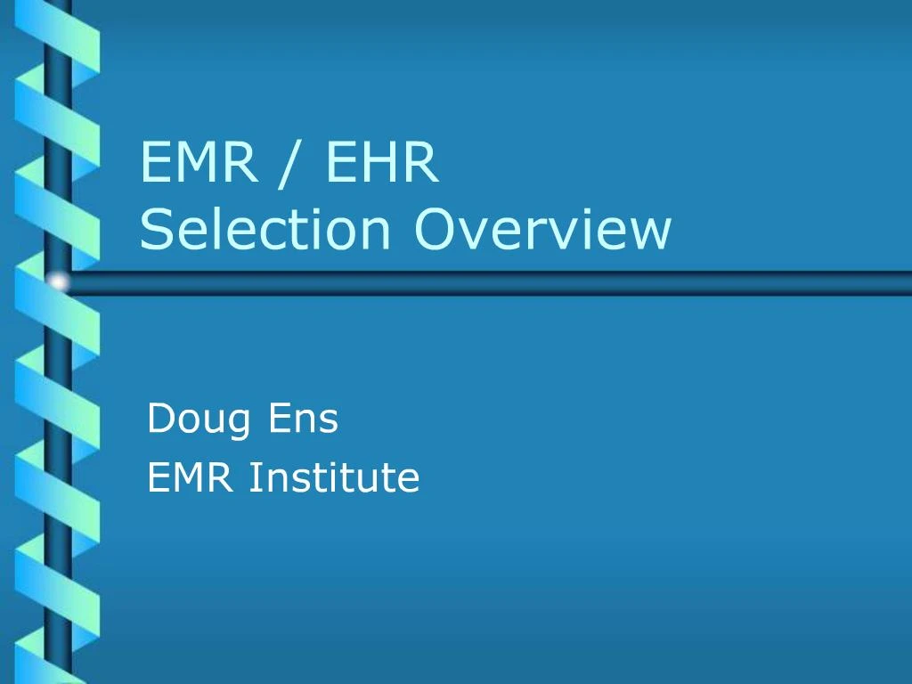 PPT - EMR PowerPoint Presentation, free download - ID:322539