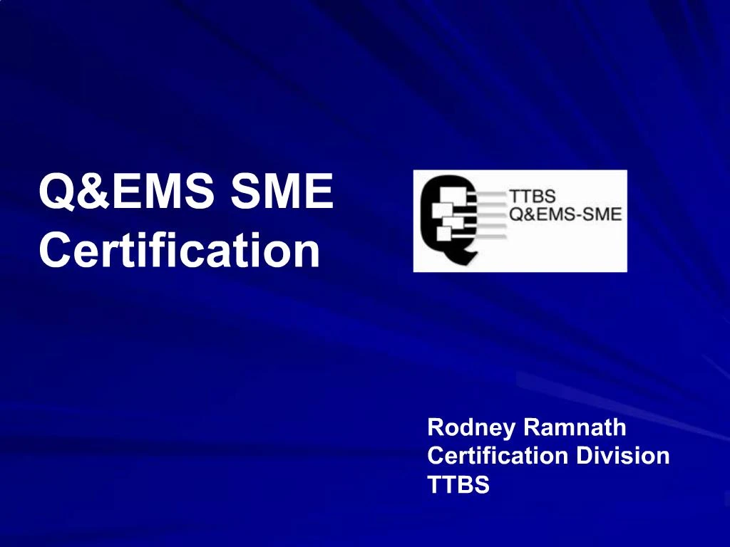 PPT - QEMS SME Certification PowerPoint Presentation, free download ...