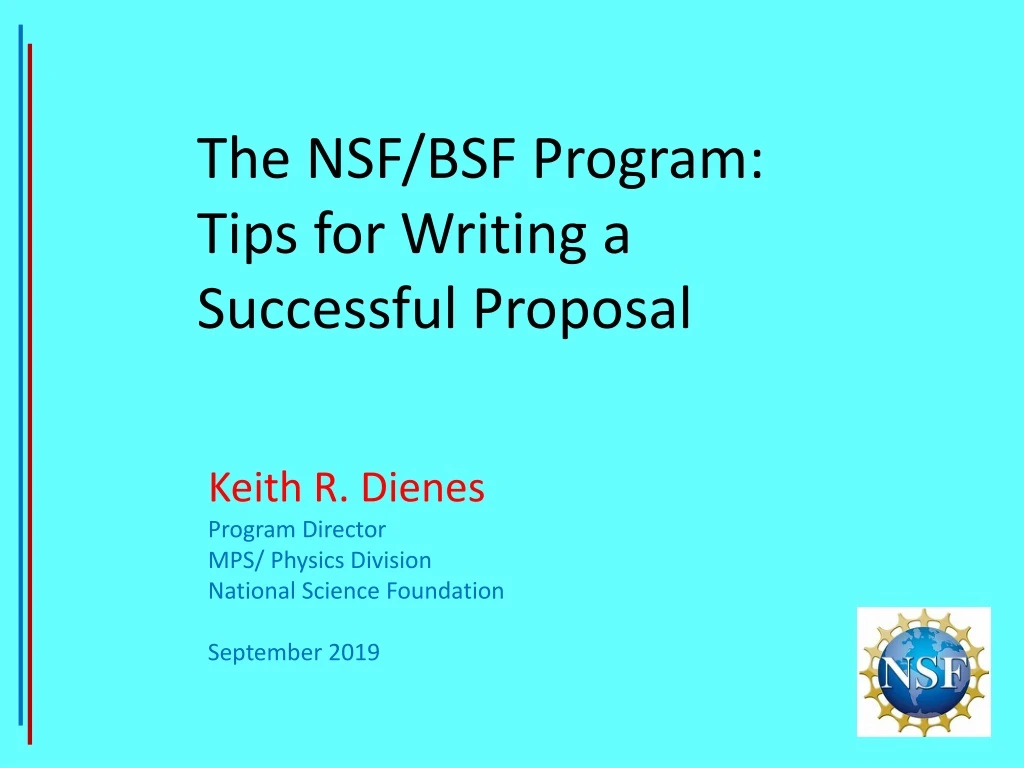 PPT - The NSF/BSF Program: Tips for Writing a Successful Proposal ...